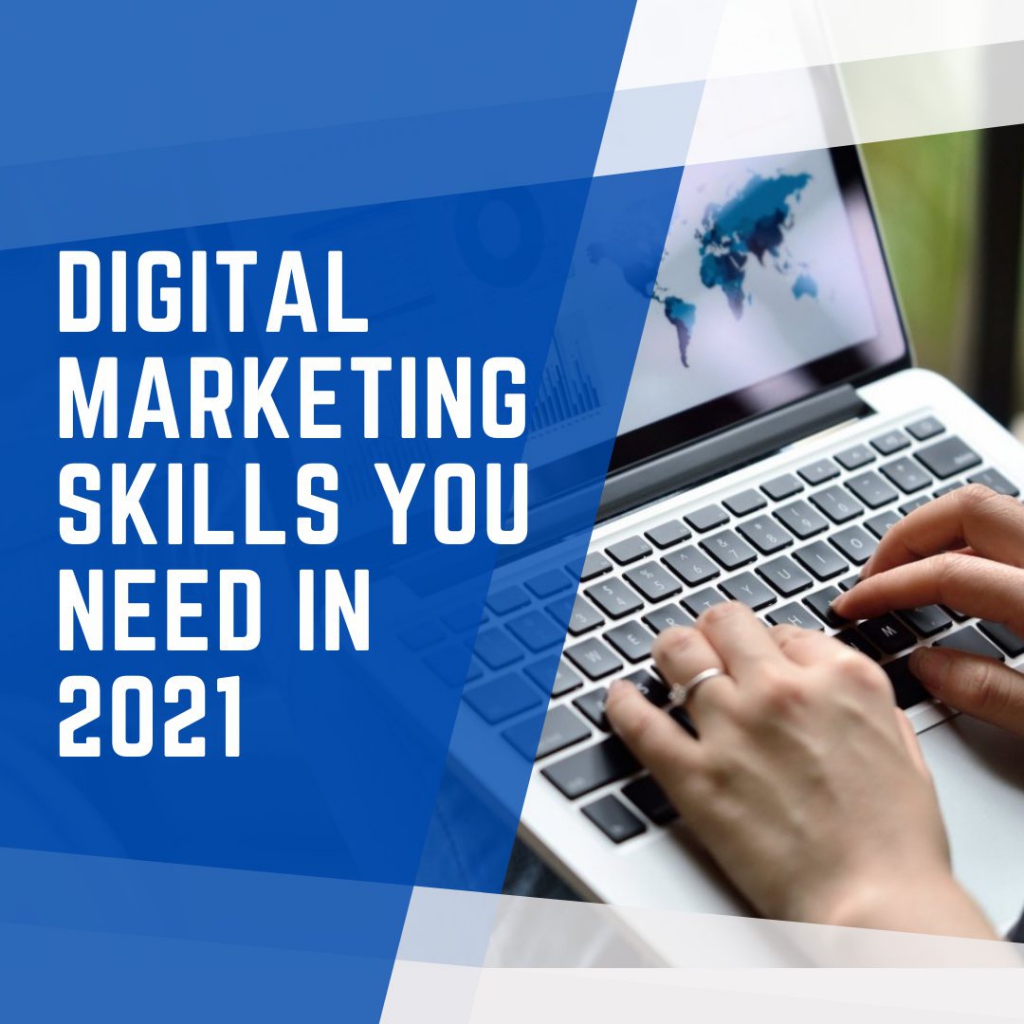 Digital marketing skills you need in 2021 - Genkiware